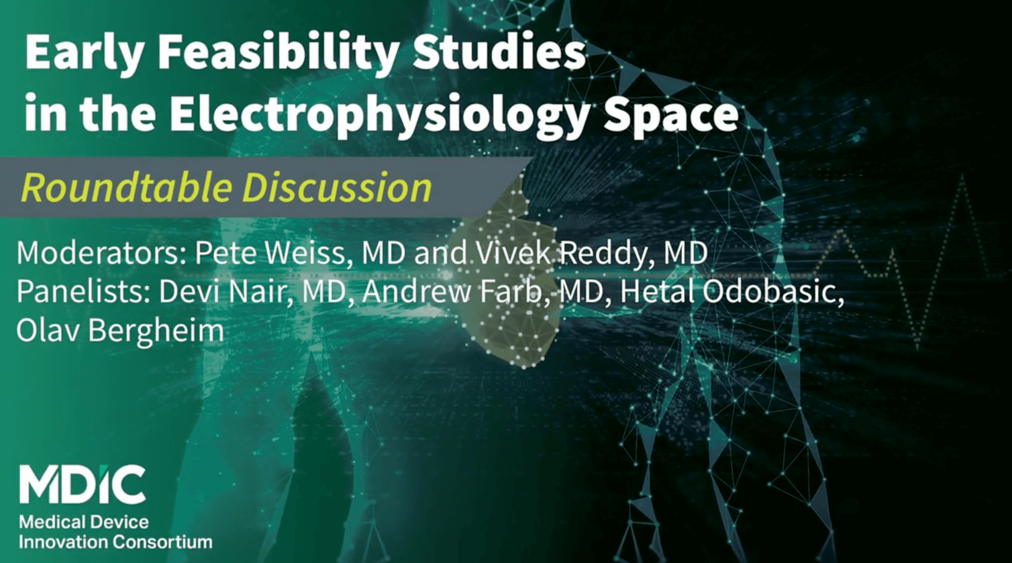 Electrophysiology Collaboratory - Medical Device Innovation Consortium