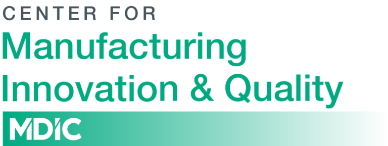 Center for Manufacturing Innovation and Quality - Medical Device ...